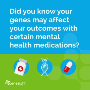 How Your Genes Affect Medication Success | GeneSight